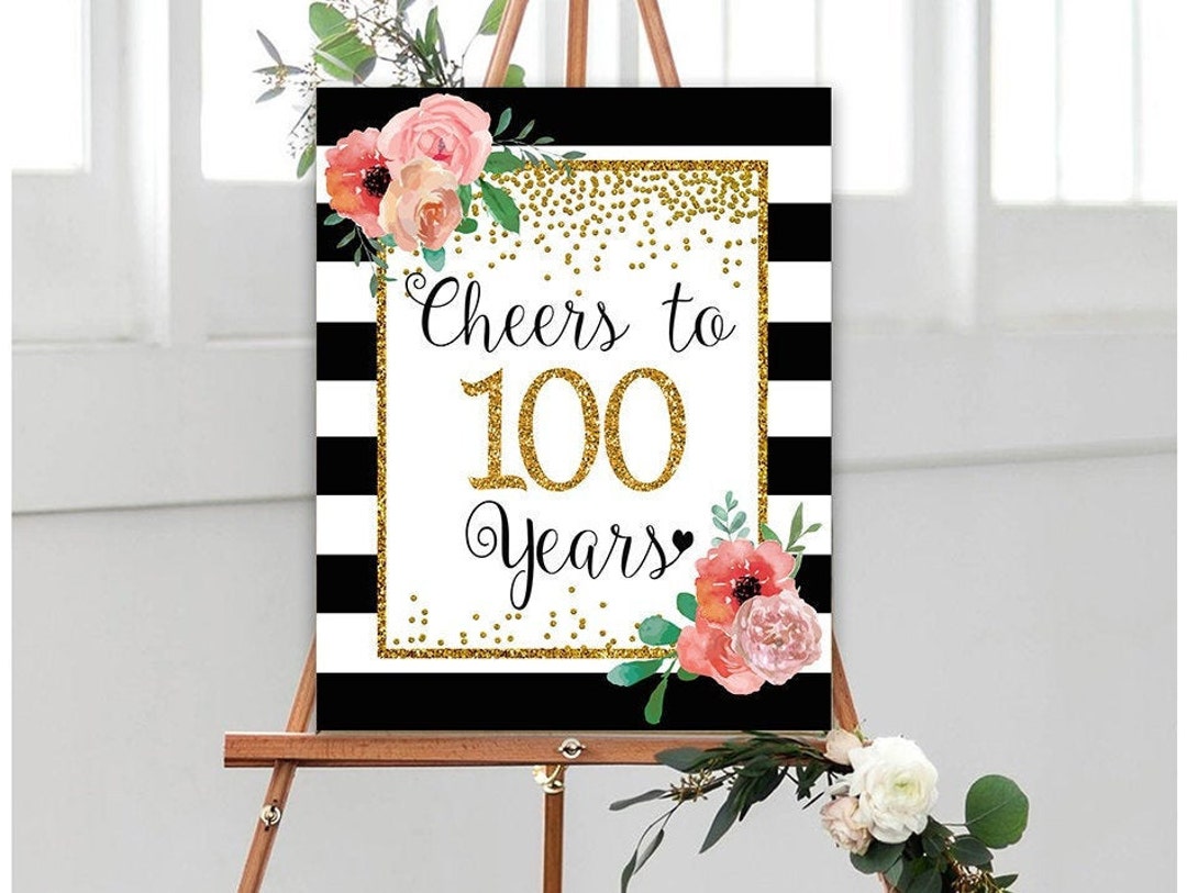 Cheers to 100 Years, 8x10, 16x20, 100th Birthday Sign, 100th ...