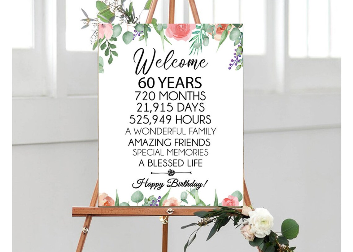 60th Birthday Sign 8x10 16x20 60th Party Decor 60th Floral - Etsy