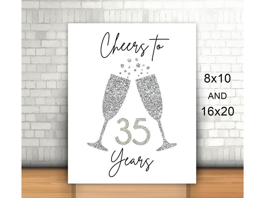 Cheers to 35 Years, Printable, 35th Birthday Sign, 35th Silver Glass ...