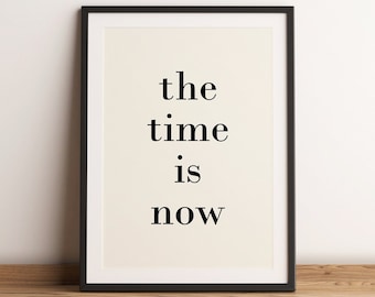 Time is Now Poster - Etsy