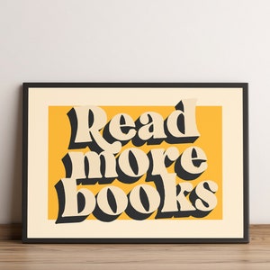 Read More Books Print, Reader Wall Art Home Decor, Book Print, Bookish ...