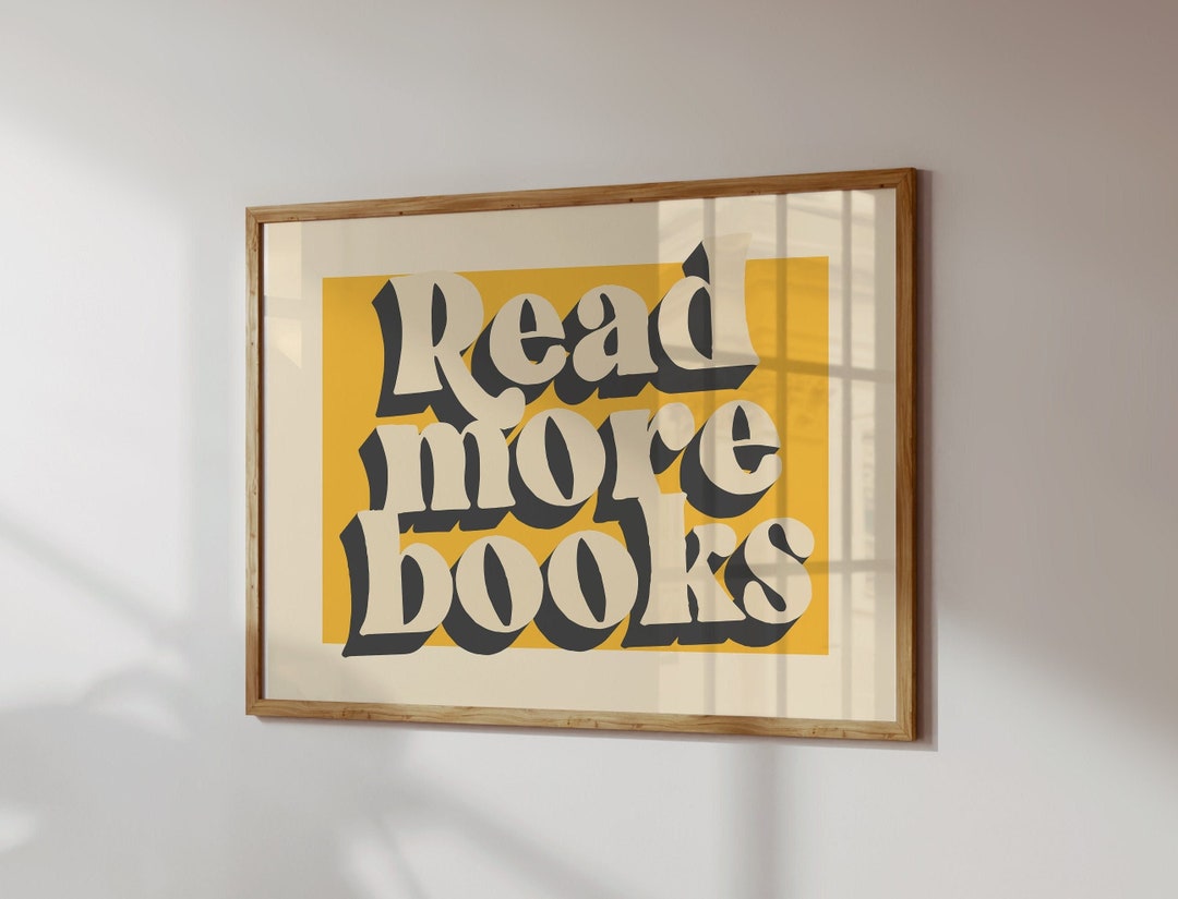 Read More Books Print, Reader Wall Art Home Decor, Book Print, Bookish ...