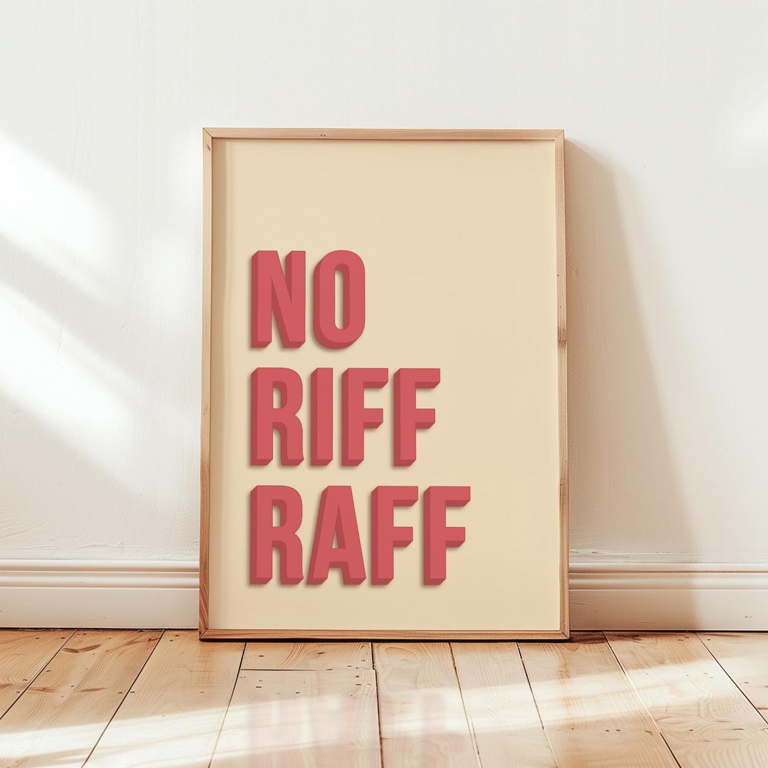 No Riff Raff Print, Bold Typography Funny Quote Print, Entryway Print ...