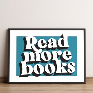 Read More Books Print, Reader Wall Art Home Decor, Book Print, Bookish ...