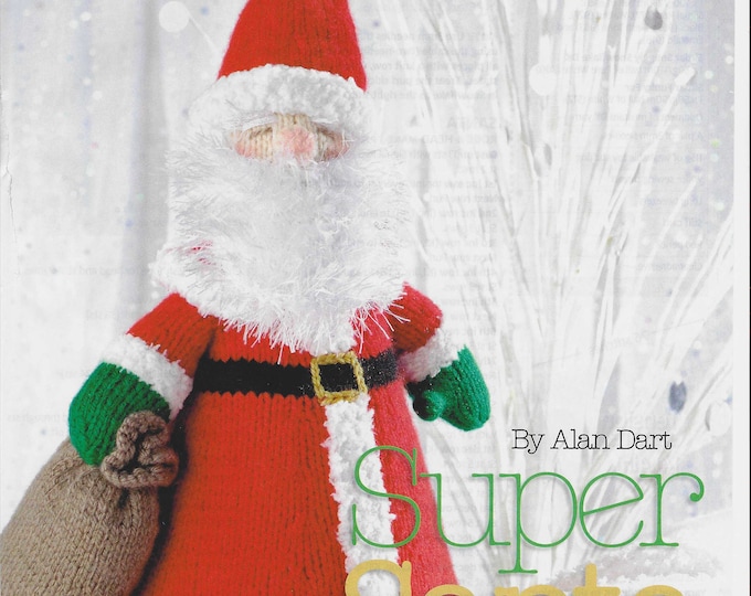 Alan Dart Knitting Pattern Super Santa Father Christmas Toy Doll ...