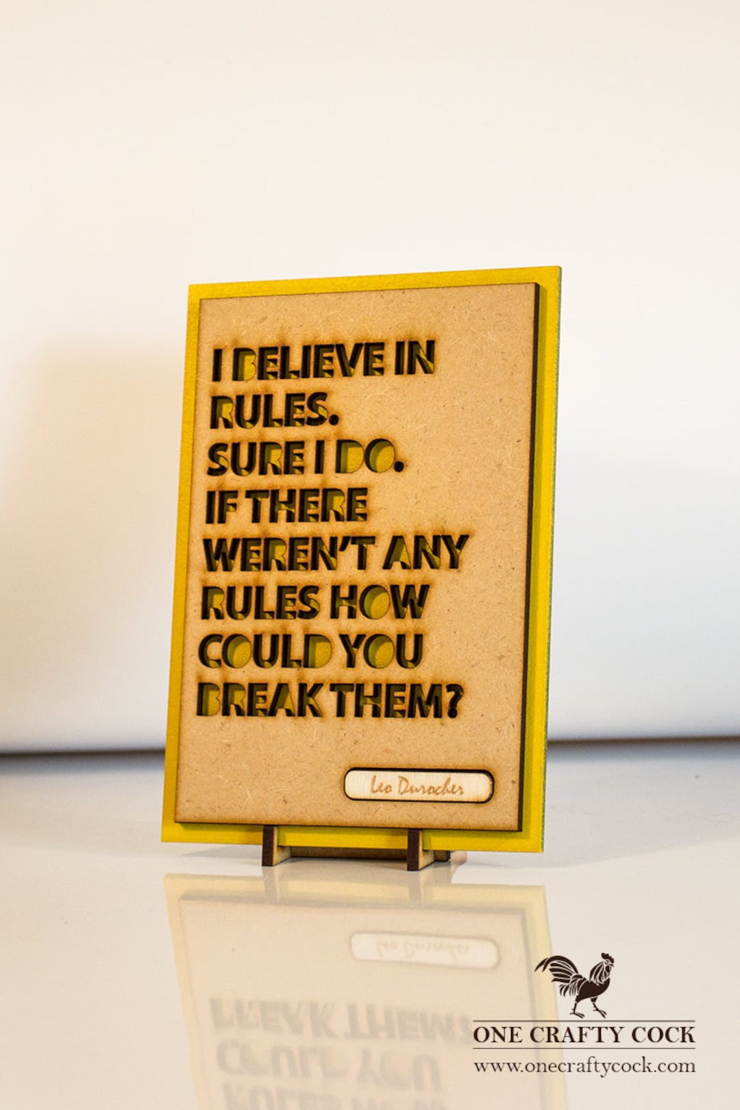 Funny Quote Sign, Funny Saying, Funny Gift I Believe in Rules. Sure I ...