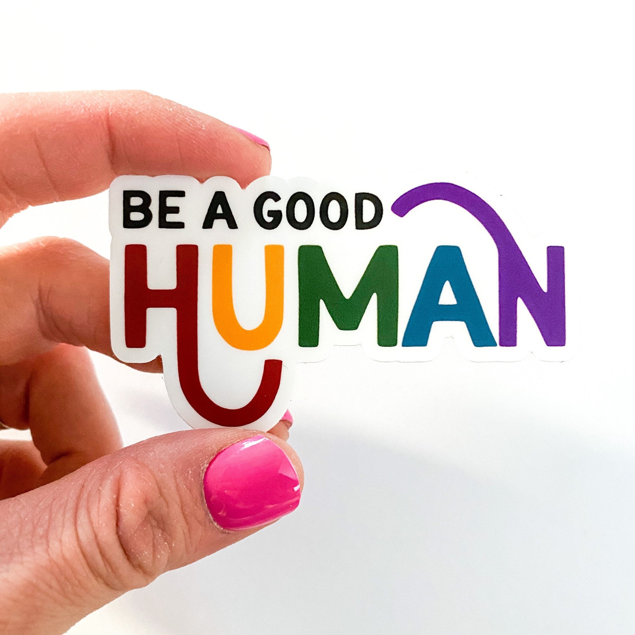 Be A Good Human Sticker Water Bottle Sticker Laptop Sticker - Etsy UK