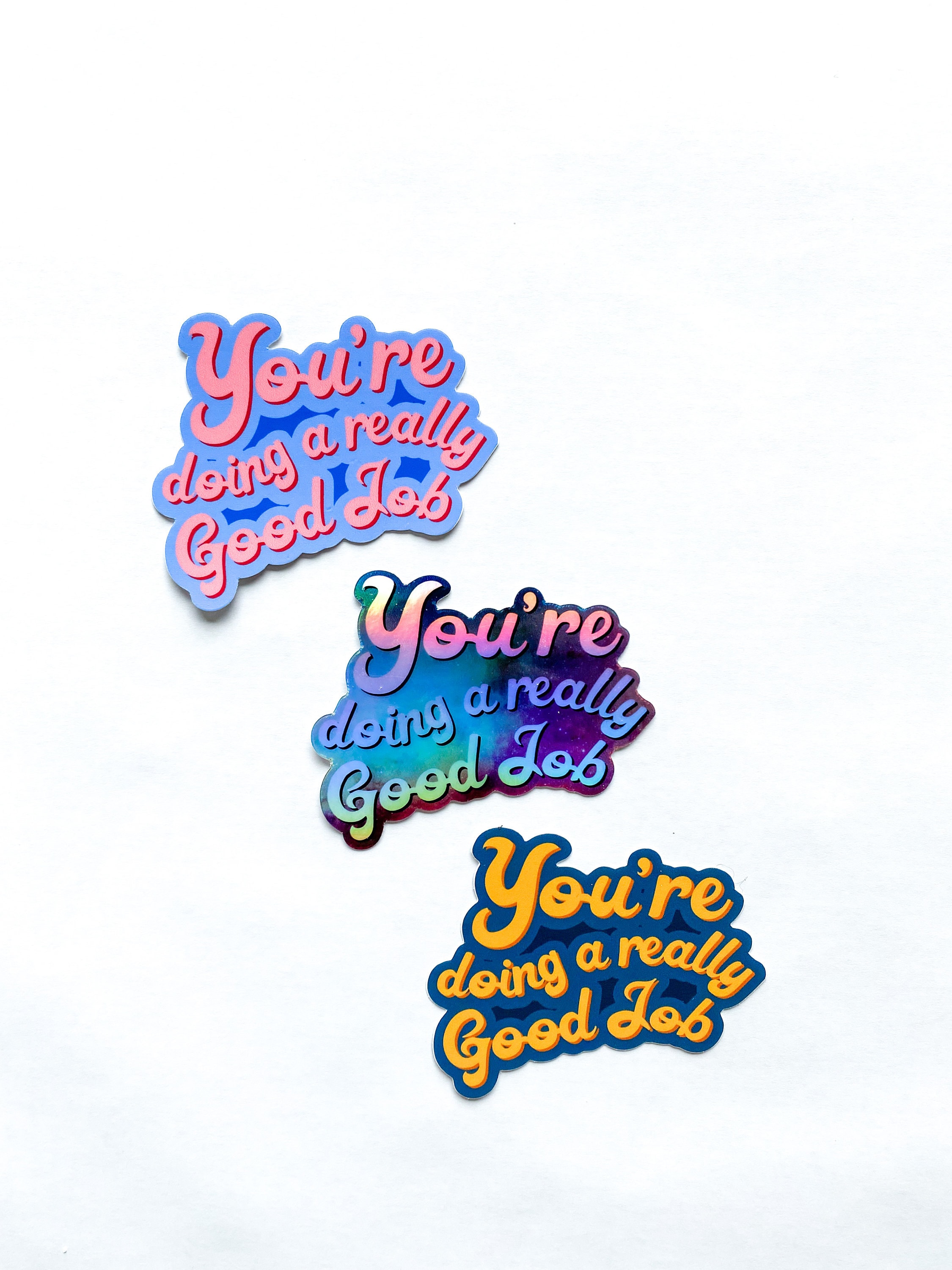 You're Doing a Really Good Job Sticker, Good Job Sticker, Motivational ...