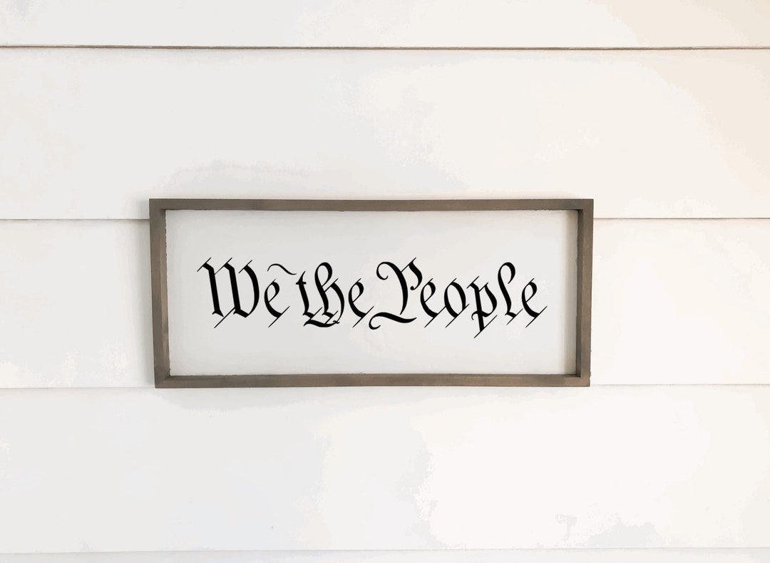 We the People Wood Sign | Patriotism Sign | Constitution Wood Sign ...