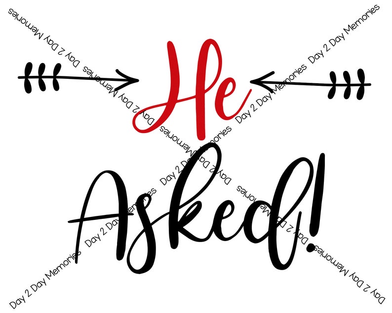 Engagement Announcement Photo Prop: He Asked, She Said Yes (digital ...