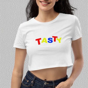 Organic Crop Top Tasty Graphic, Summer Tops, Festival Crop Tops, Tops ...