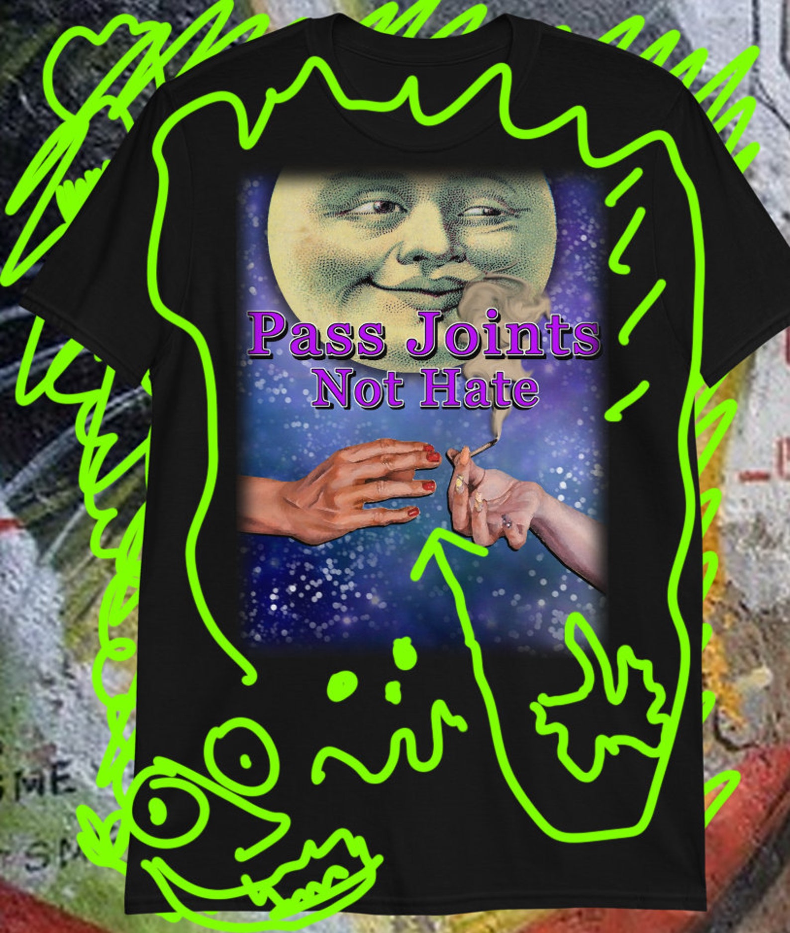 Pass Joints Not Hate Oversized Tshirt, Self Awareness Shirt, Confidence ...