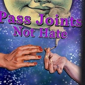 Pass Joints Not Hate Oversized Tshirt, Self Awareness Shirt, Confidence ...