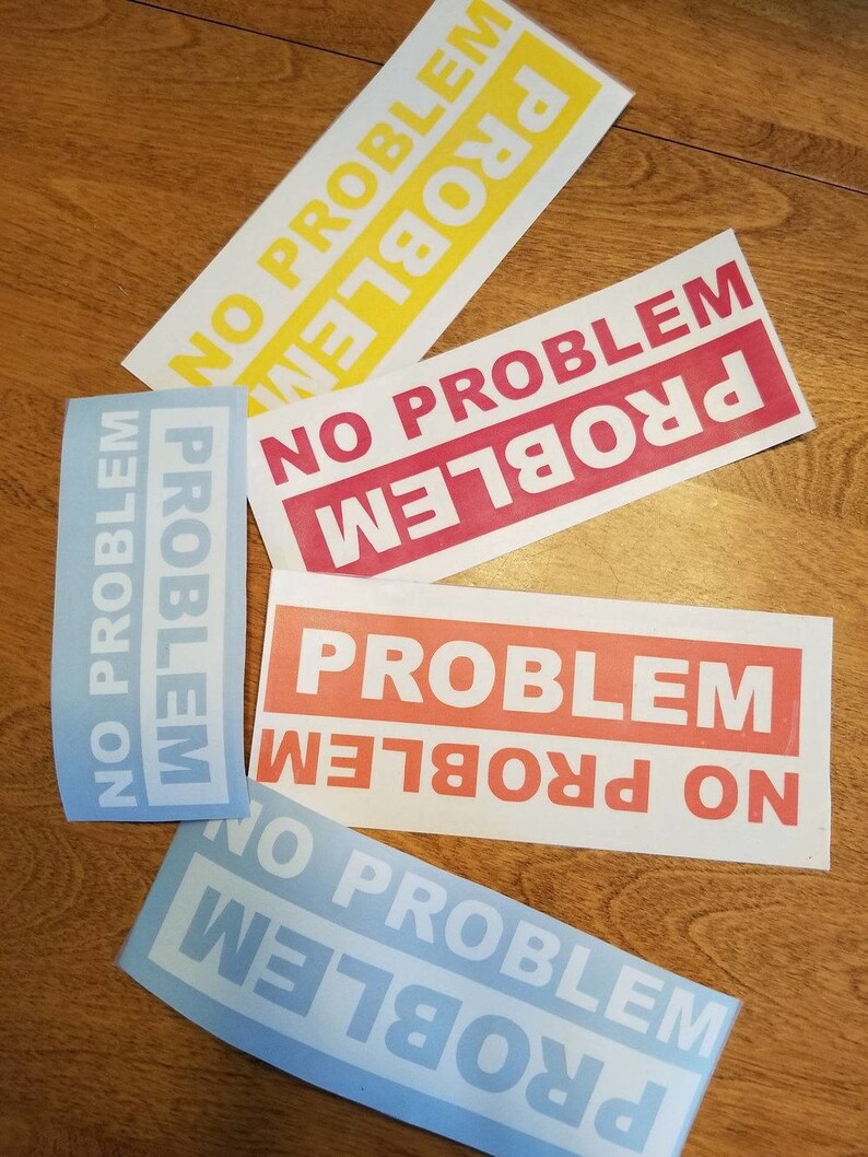 Problem / No Problem Decal - Etsy