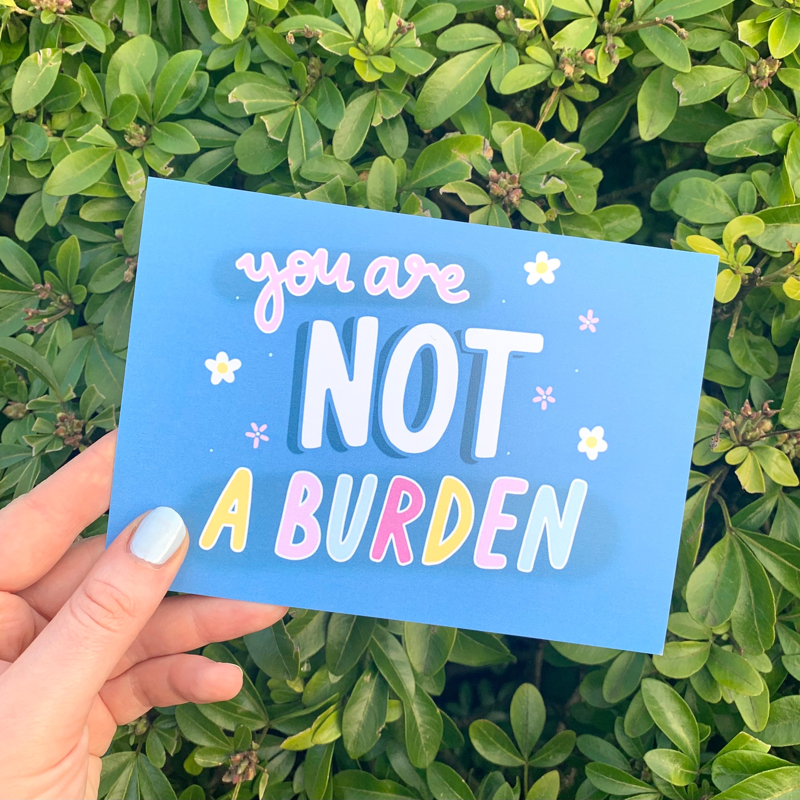 You Are Not A Burden Postcard Print Positive Mental Health | Etsy