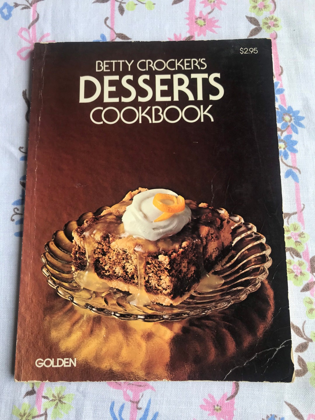 Betty Crocker’s Dessert Cookbook,1977, Paperback,recipes,old Fashioned ...