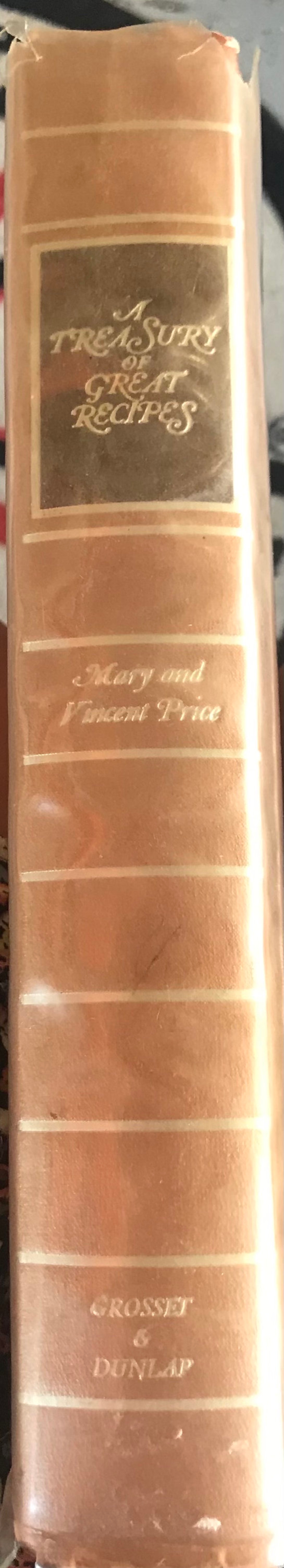 A Treasury of Great Recipes by Mary and Vincent Price, Copyright 1965 ...