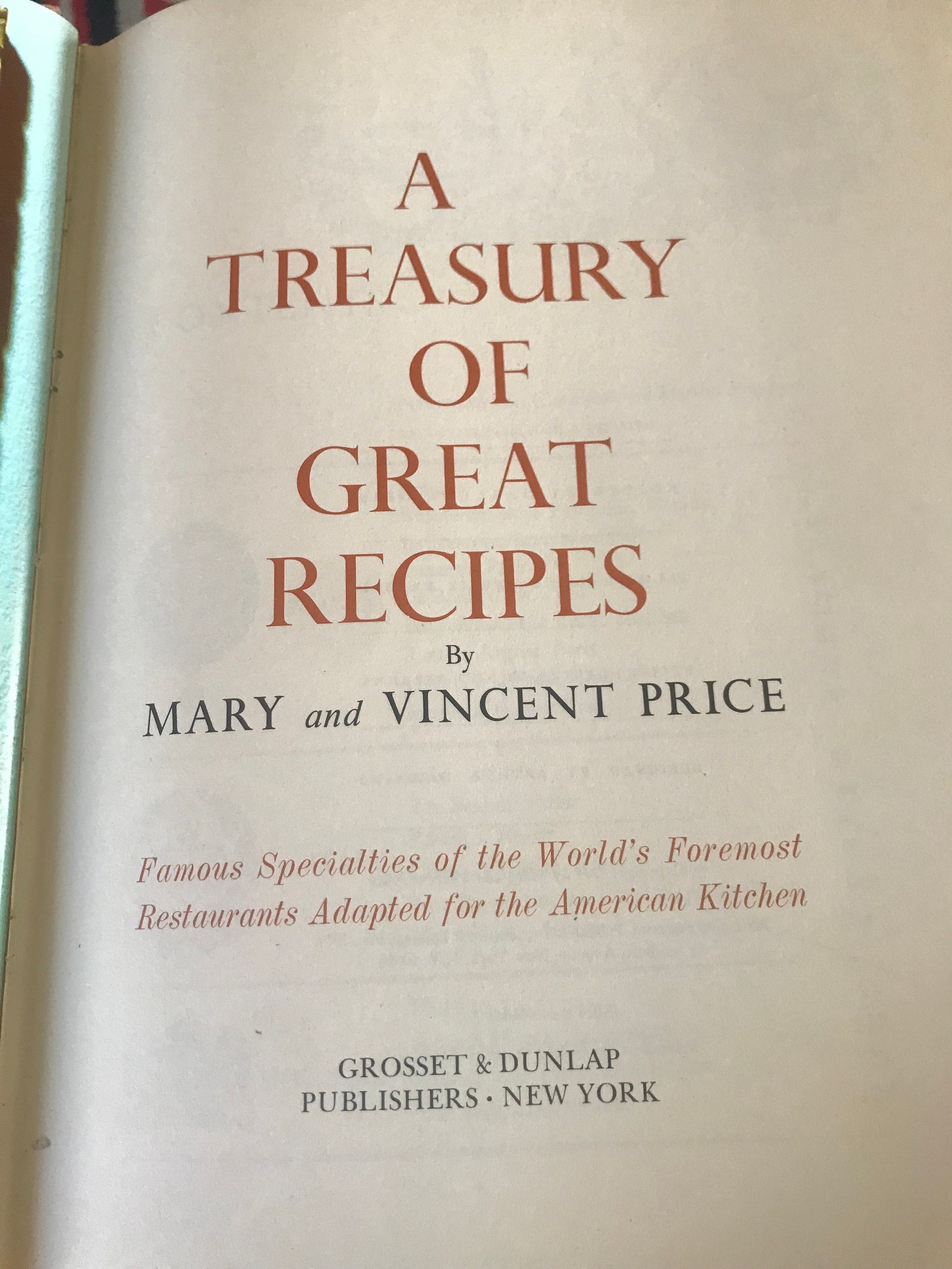A Treasury of Great Recipes by Mary and Vincent Price, Copyright 1965 ...