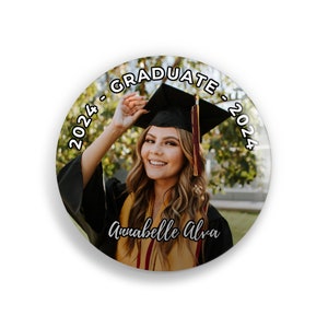 Custom Photo Graduation Button Pins or Magnets Keepsake 2024 Graduation ...