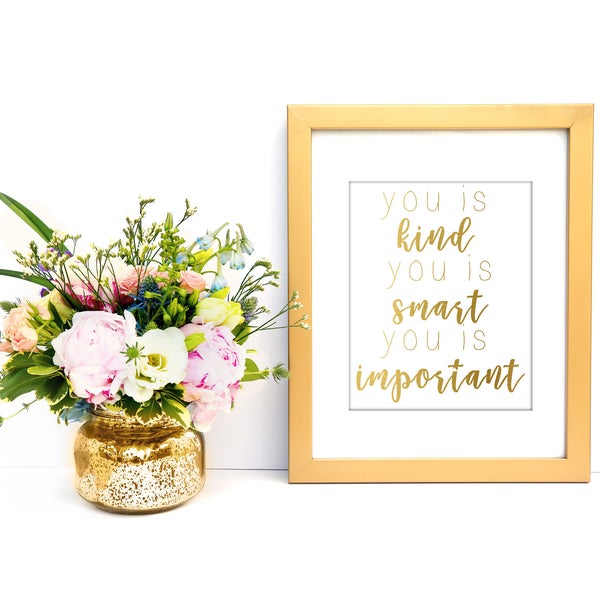 You is Kind You is Smart - Etsy