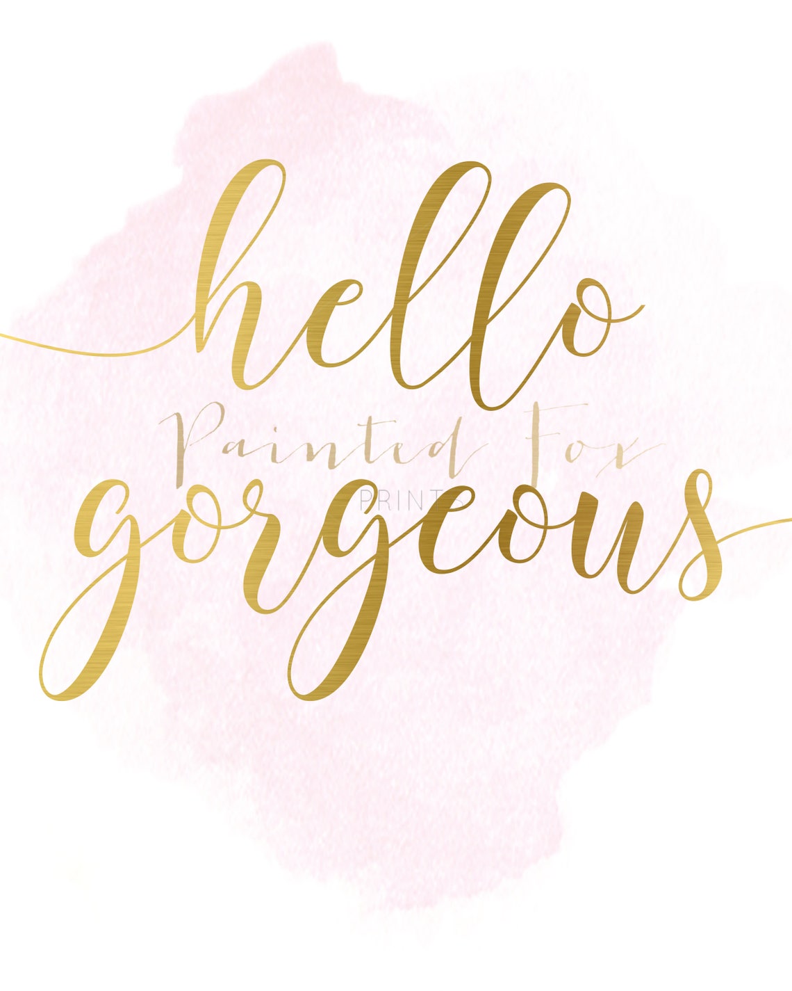Hello Gorgeous, Hello Gorgeous Print, Hello Gorgeous Sign, Digital ...