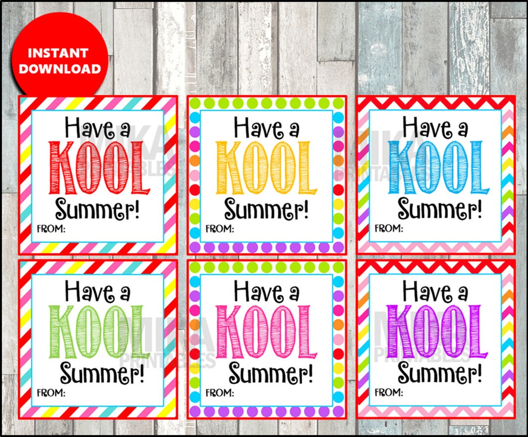 Have a KOOL Summer Card, Note, End of the School, Year, Printable ...