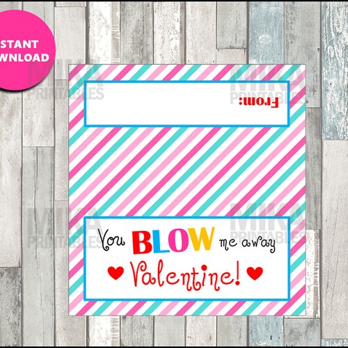PERSONALIZED You Blow Me Away Valentine Printable Bag - Etsy