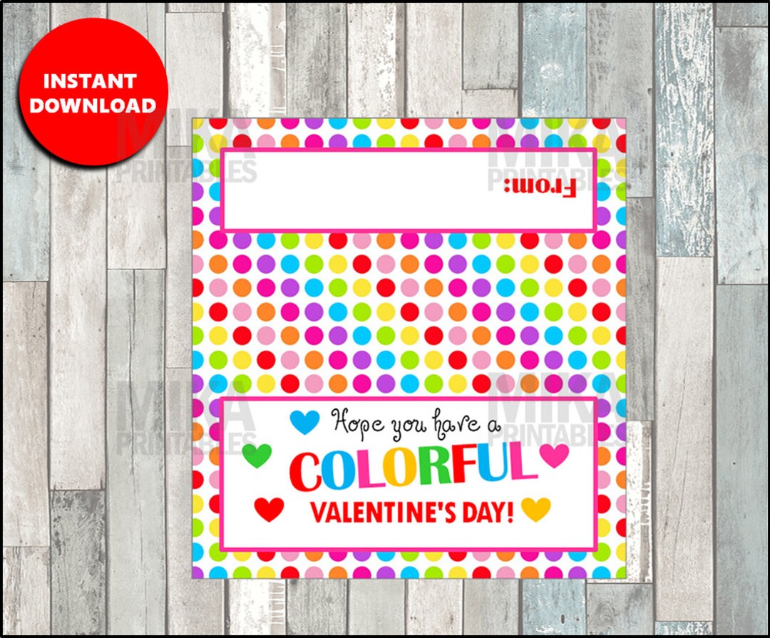 Hope You Have a Colorful Valentine's Day Bag Topper, Valentine Crayon ...