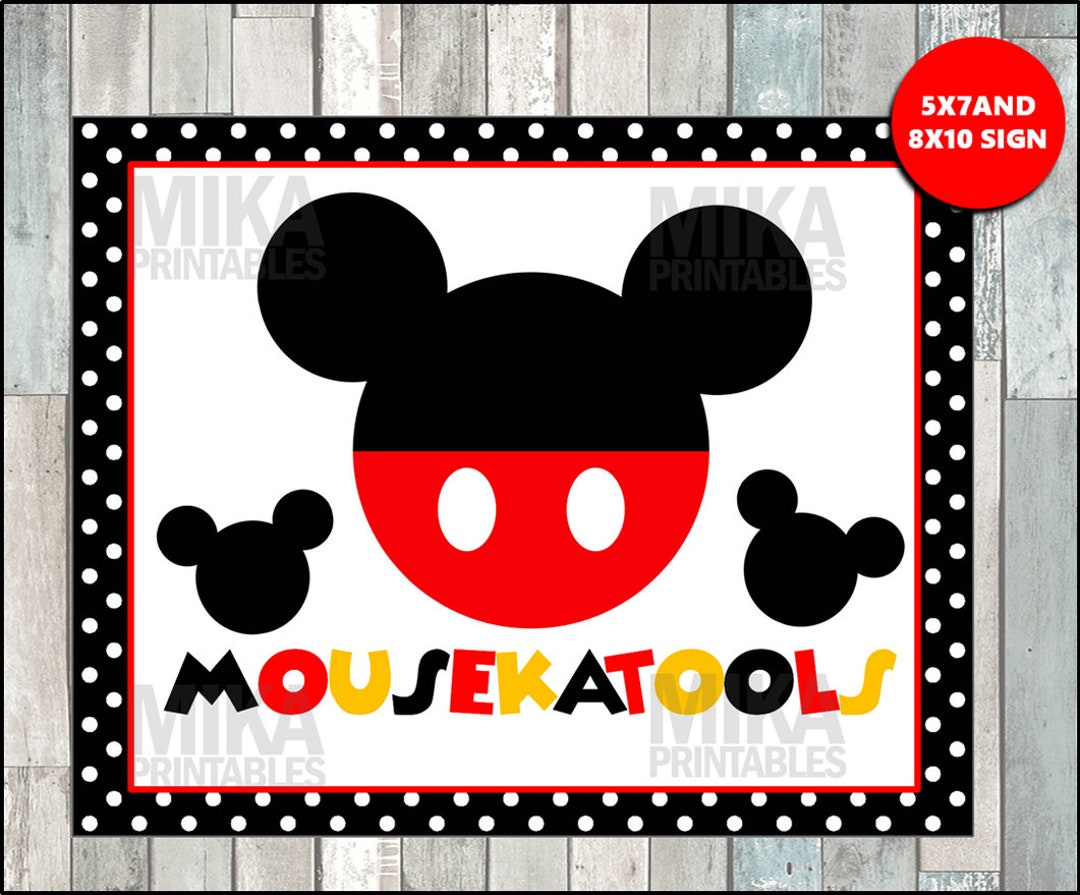 Printable Mickey Mouse 5x7 and 8x10 Mousekatools Party Sign, INSTANT ...
