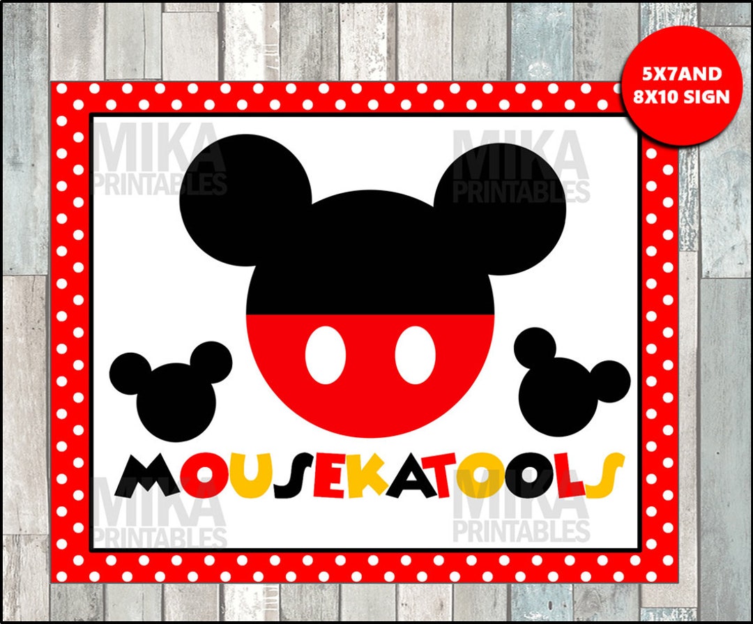 Printable Mickey Mouse 5x7 and 8x10 Mousekatools Party Sign, INSTANT ...