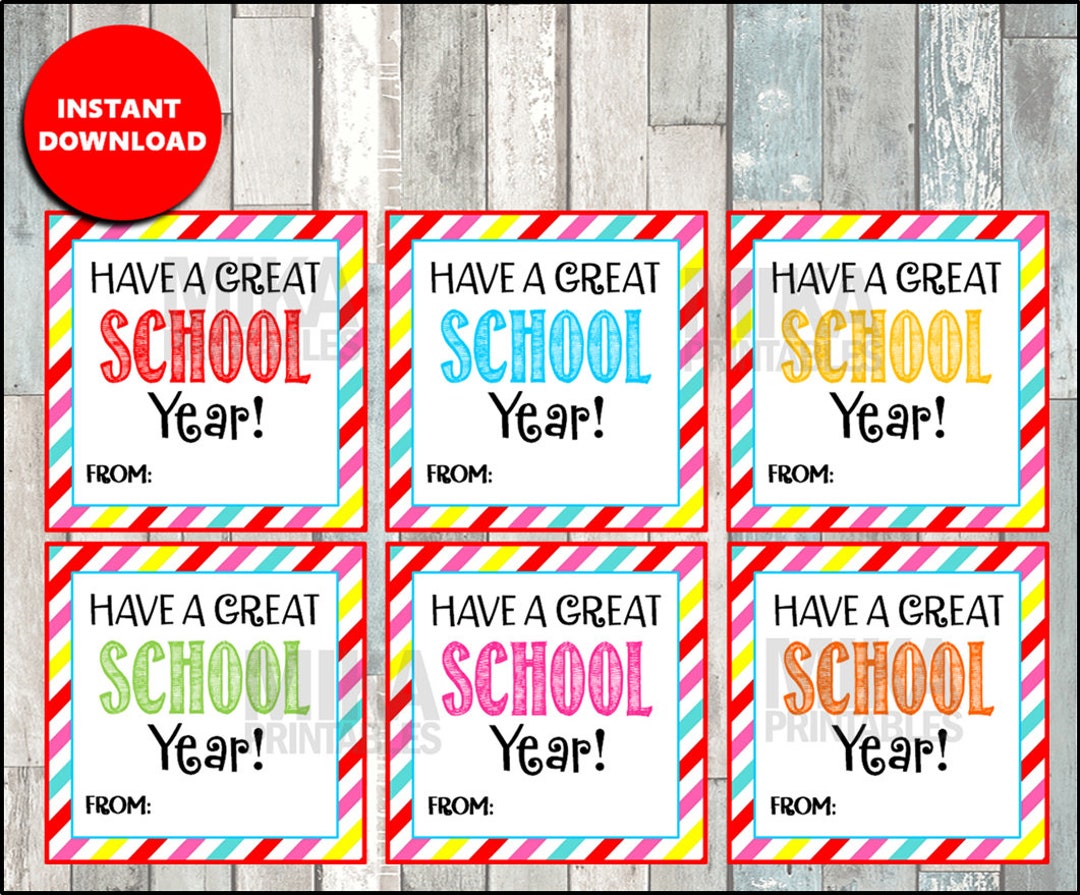 Instant Download, Have A Great School Year Tags, Meet the Teacher ...