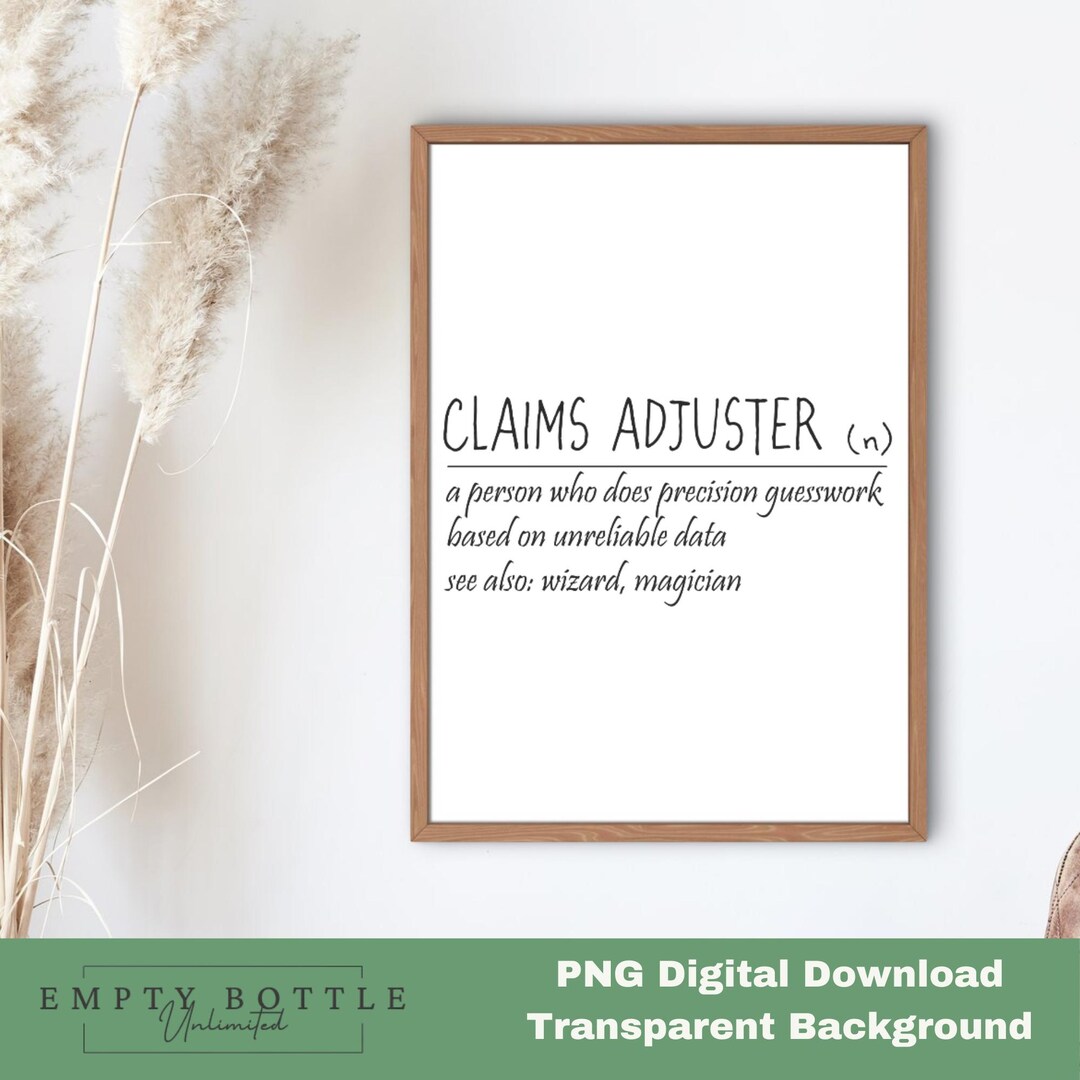 Claims Adjuster Definition PNG, Definition Wall Art Png, Sarcastic ...