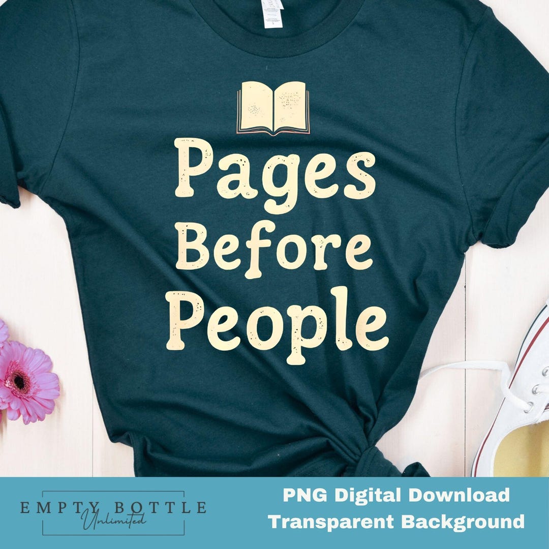Pages Before People PNG, Book Reader Design, Gift for Reader, Bookish ...