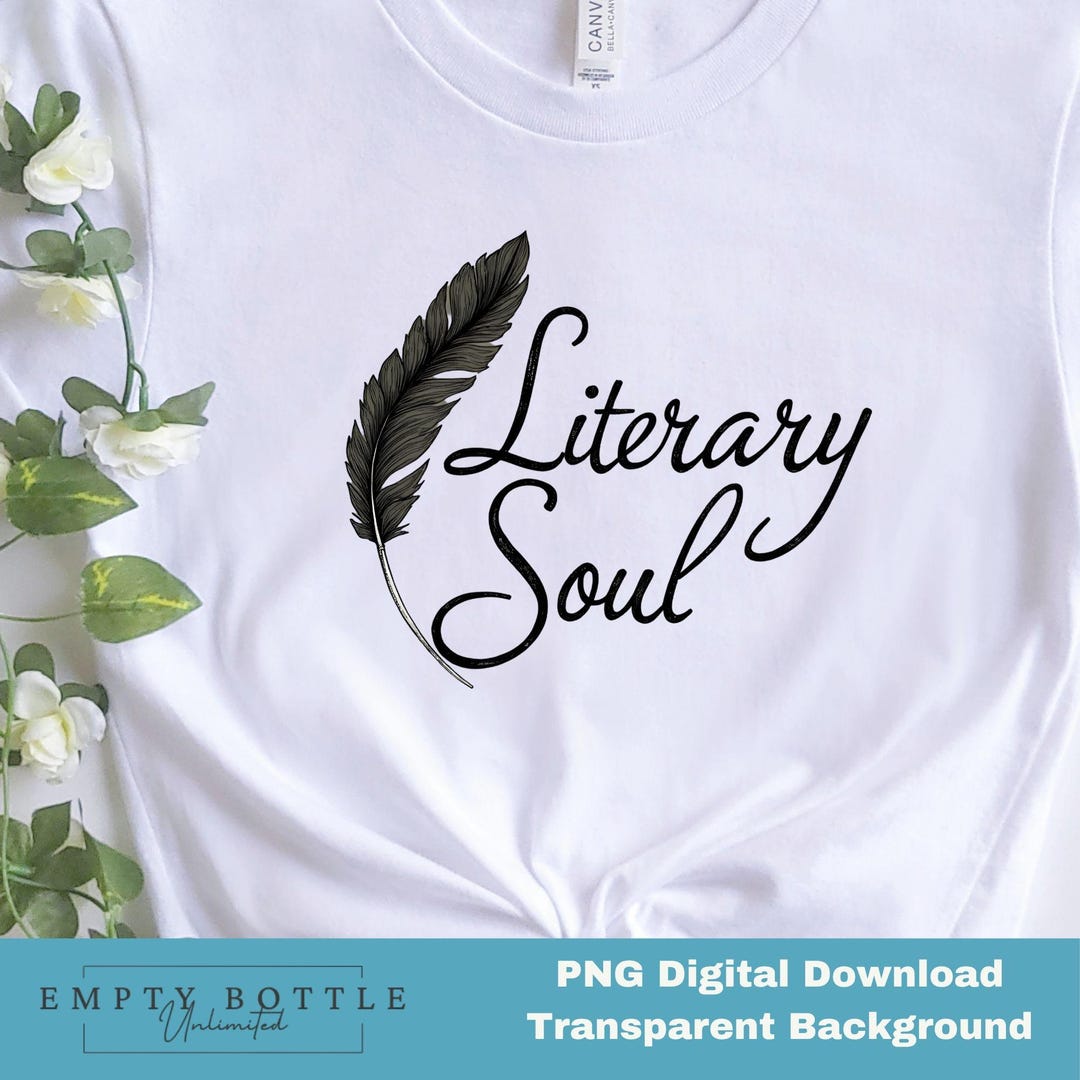 Literary Soul PNG Monochromatic, Book Lover Design for T-shirt or ...