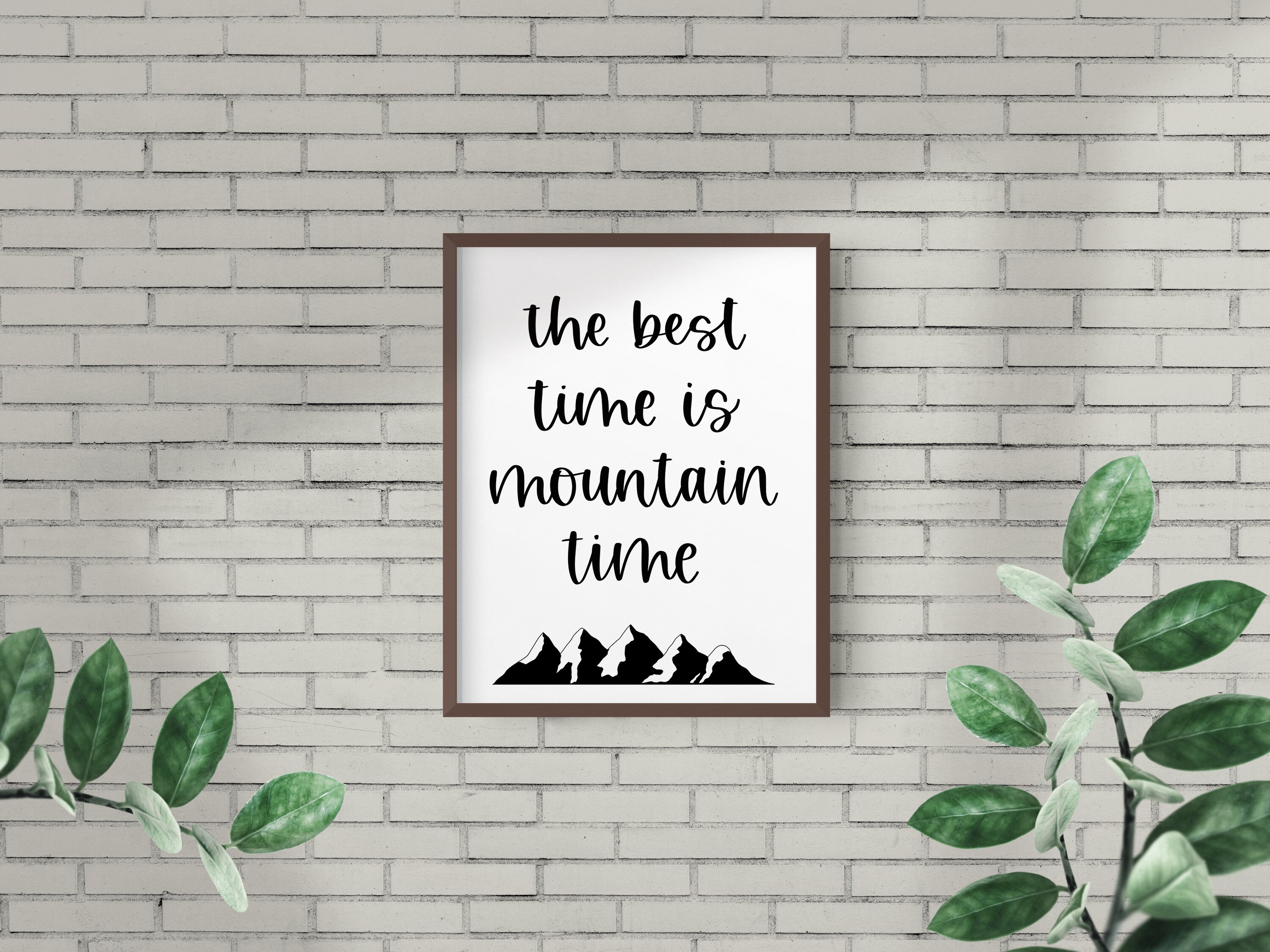 The Best Time is Mountain Time, Instant Download Digital Print, Black ...