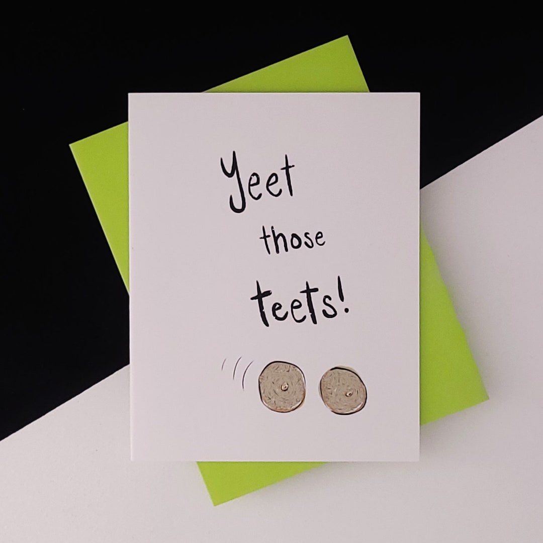 Yeet Those Teets! Card - Etsy