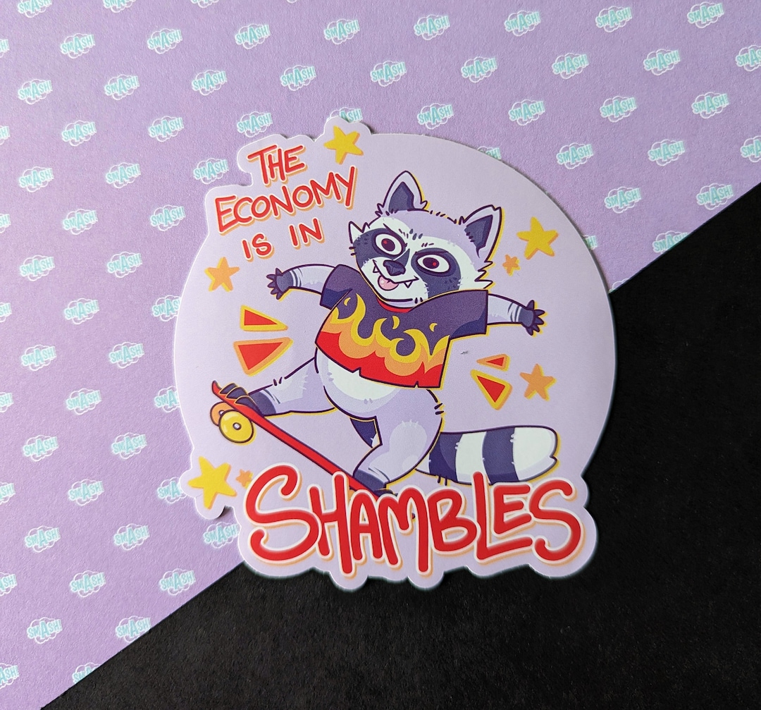 The Economy is in Shambles Vinyl Sticker - Etsy