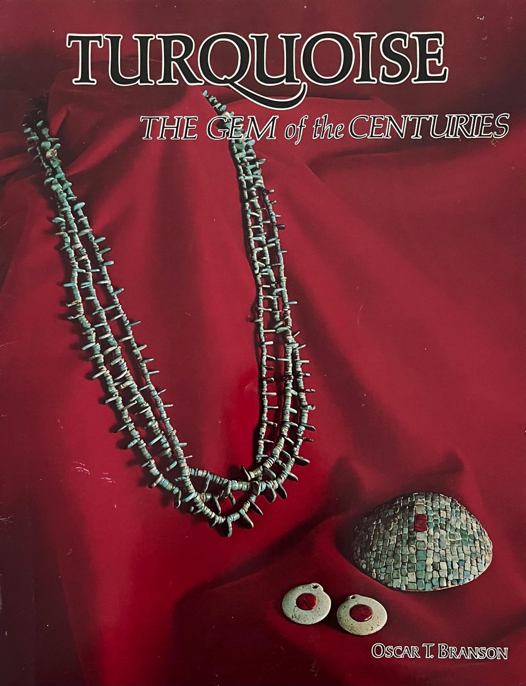 Vintage Book Turquoise the Gem of the Centuries by Oscart. Branson ...