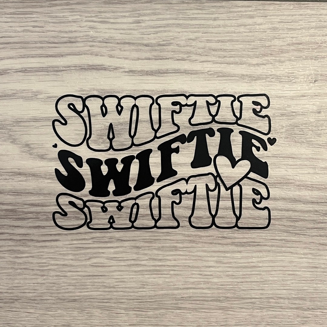 Swiftie Vinyl Decal/sticker, Fan Decal, Swift Decal Multiple Colours ...