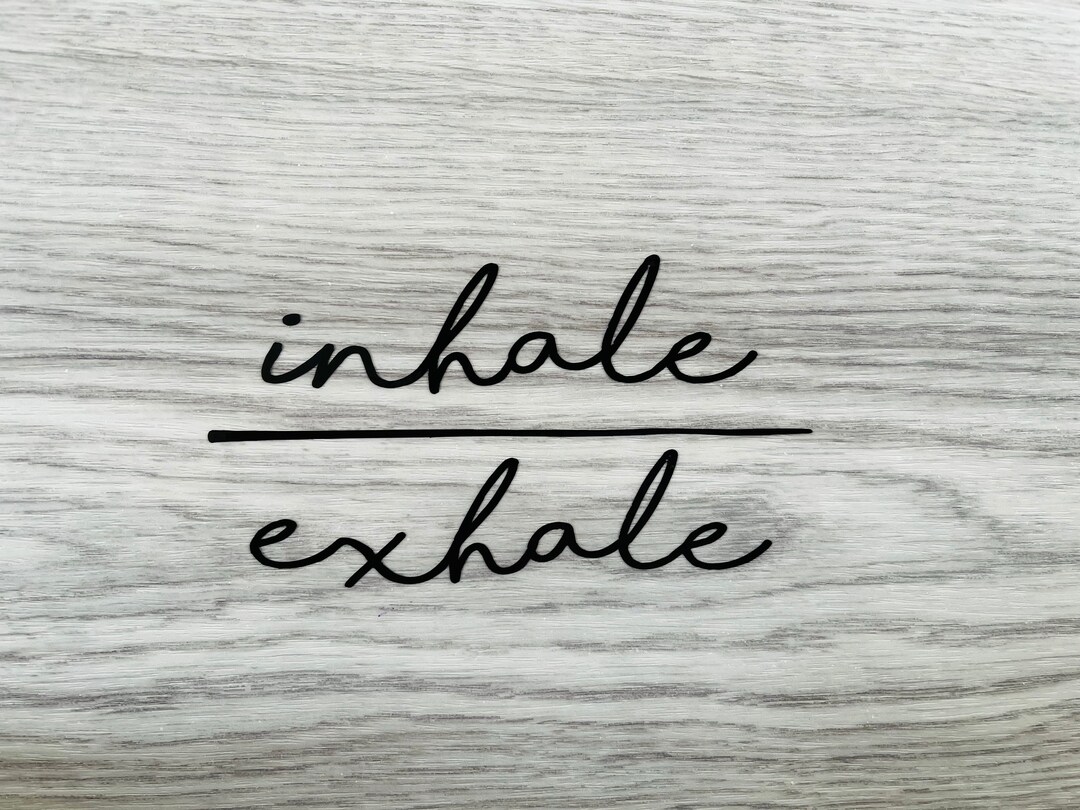 Inhale/exhale Vinyl Decal/sticker - Etsy
