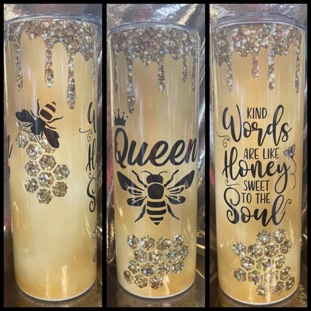 Queen Bee, Glitter Bling, Kind Words Are Like Honey, Sweet to Soul ...