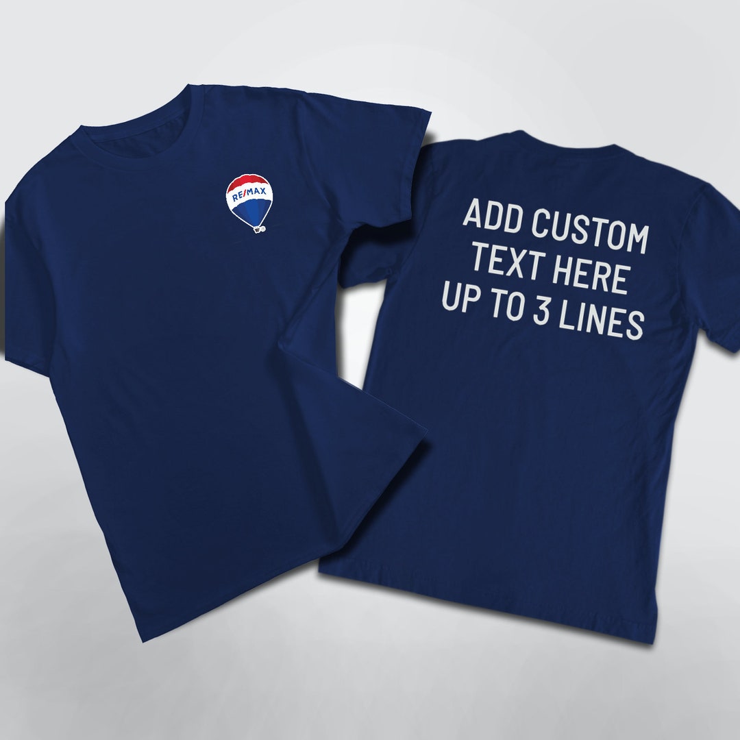 REMAX Balloon Logo T-shirt W/ Custom Text Back | Pre-shrunk Cotton ...