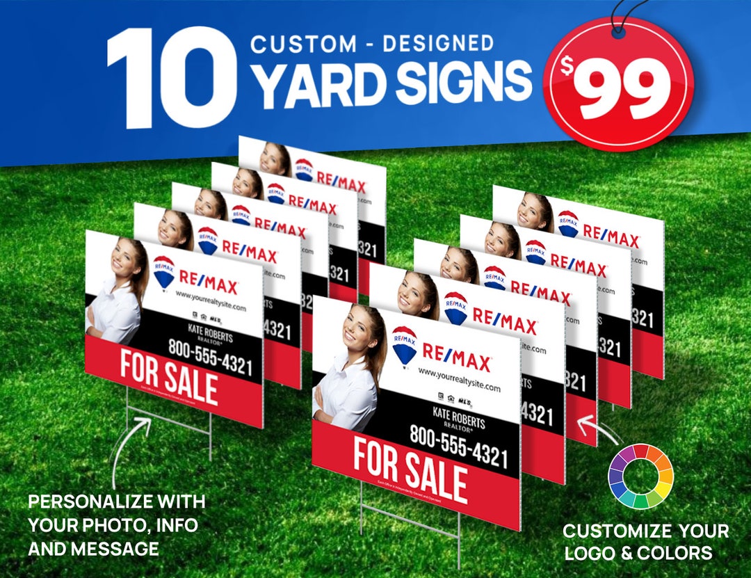 REMAX Yard Signs 18x24 FREE Metal Stakes Included 10 Custom Yard Signs ...
