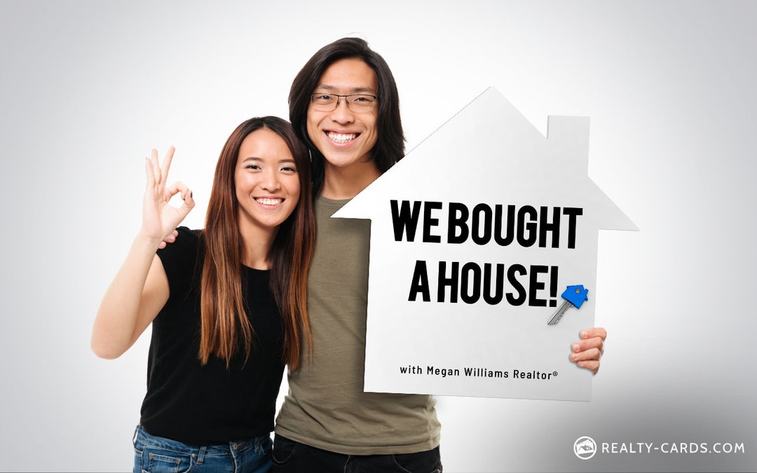 Real Estate Social Media Prop - "we Bought a House" Realtor Sign ...