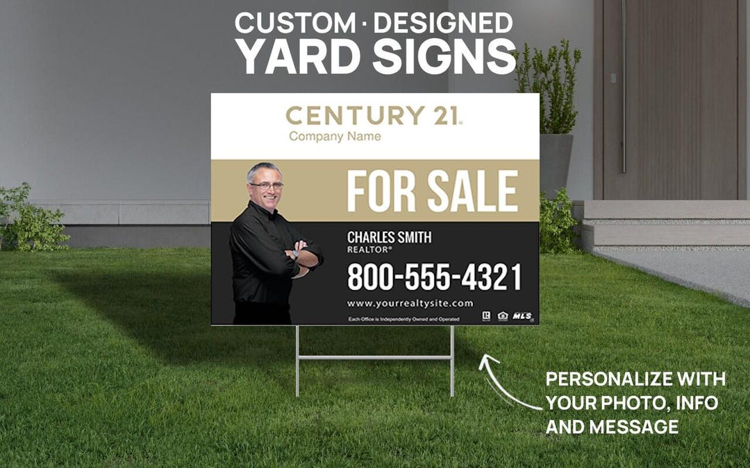 Custom Printed Century 21 Yard Sign - 18"x24" - FREE Metal Stakes ...