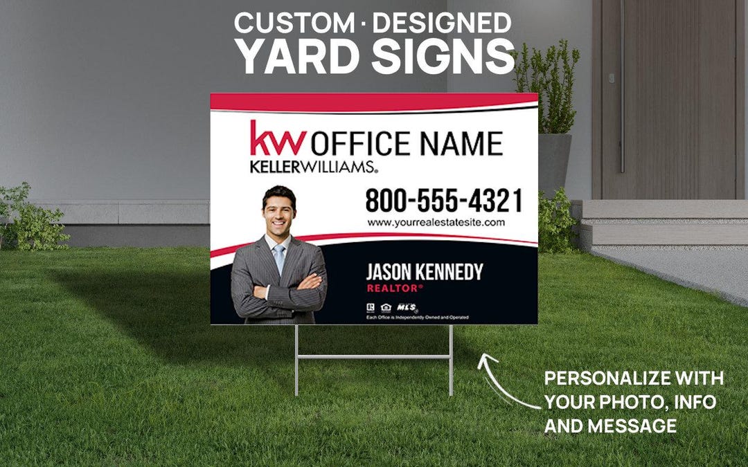 Custom Keller Williams Yard Sign - 18"x24" - Stakes Included - Printed ...