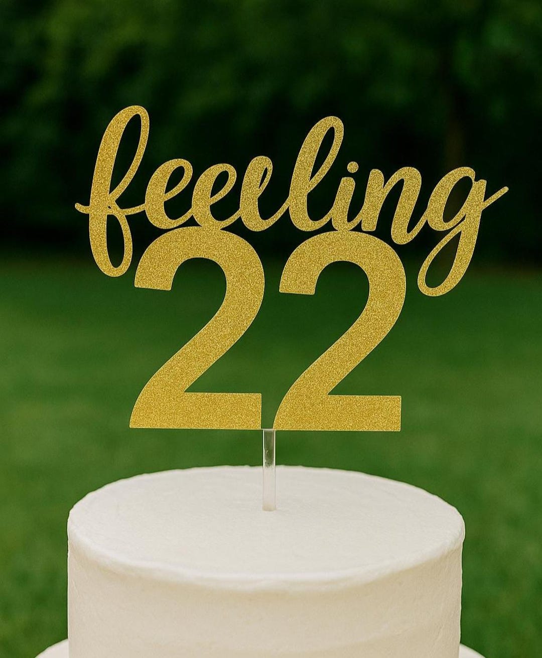 Feeling 22 Cake Topper: 22nd Birthday Party Decoration - Etsy