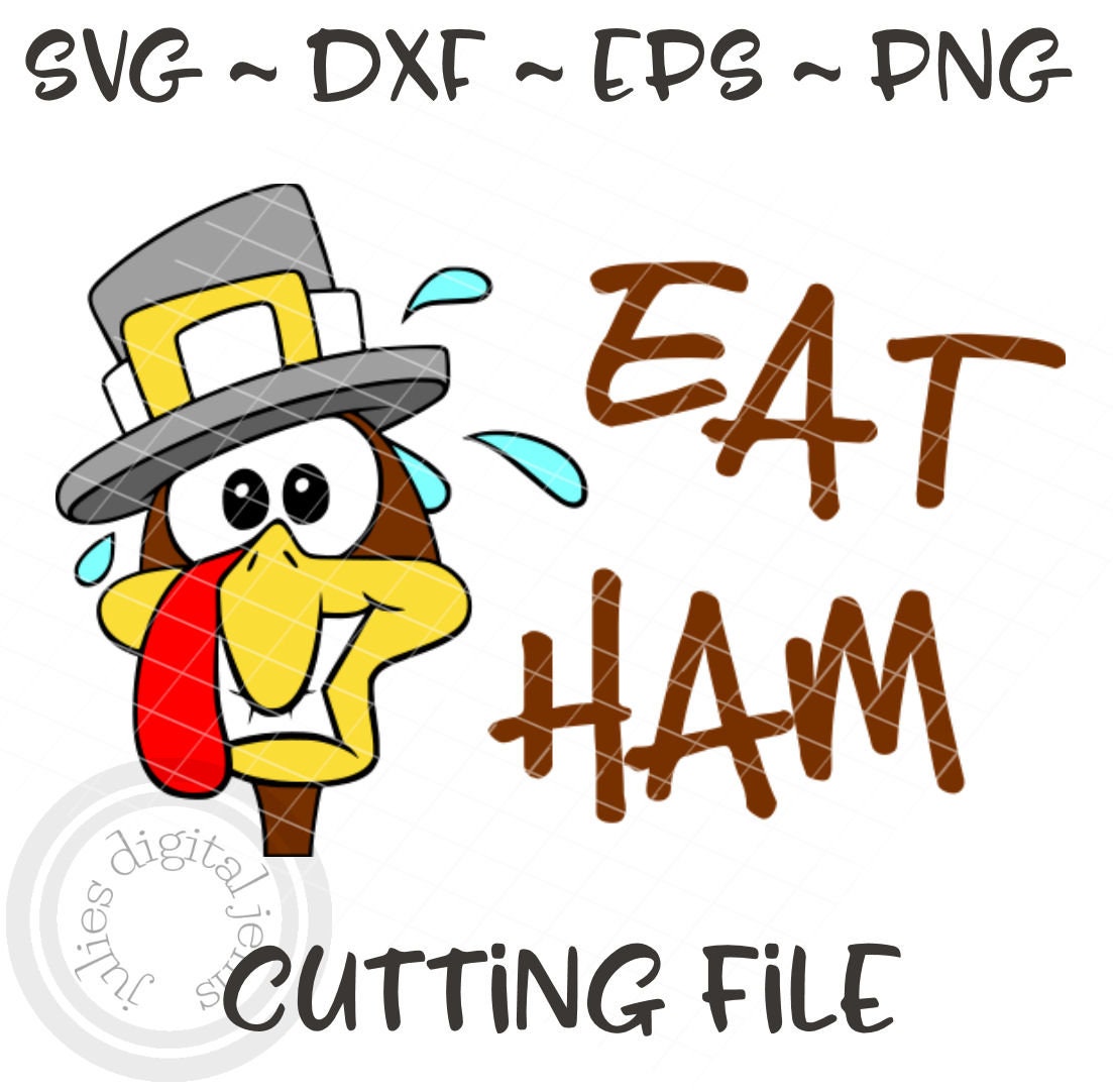 Eat Ham svg turkey svg kids thanksgiving svg fall svg | Etsy
