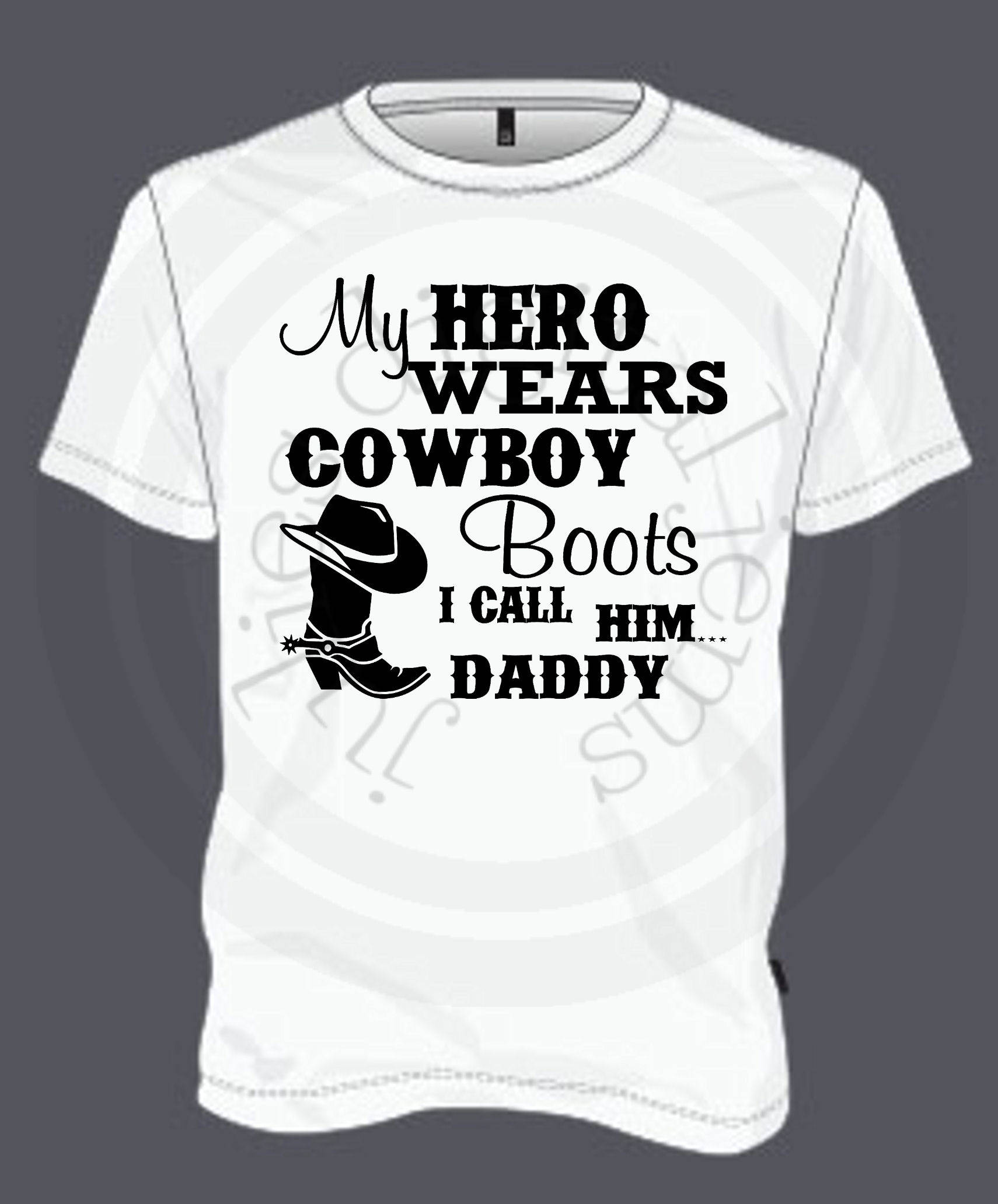 My Hero Wears Cowboy Boots Svg Cowboy Svg Cowboy Boot Svg - Etsy