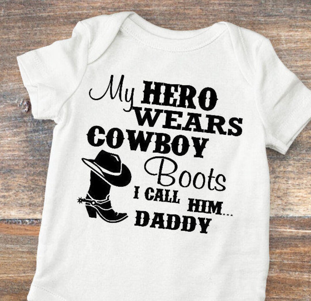 My Hero Wears Cowboy Boots Svg, Cowboy Svg, Cowboy Boot Svg, Cowboy ...